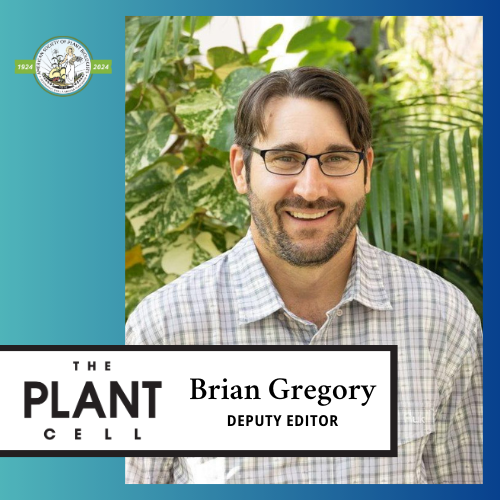 The Plant Cell Welcomes Brian Gregory as First Deputy Editor | Plant ...